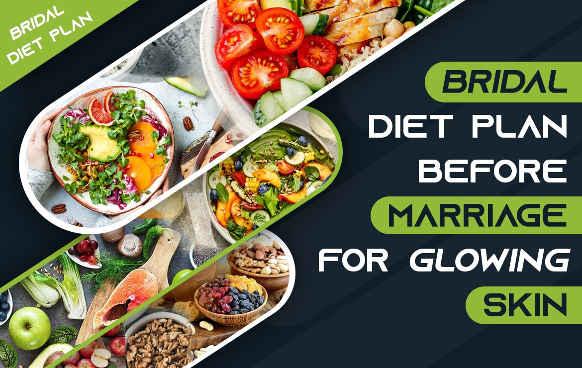 Diet Plan For Pre Marriage | Pre-Wedding Diet Plan